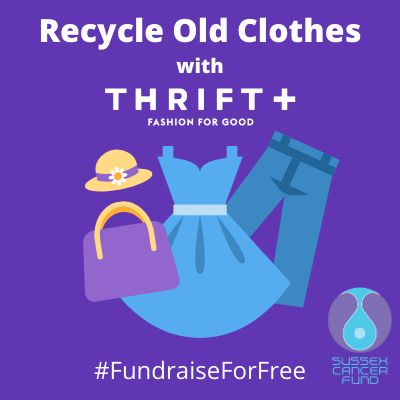 Recycle your unwanted clothes for SCF - Sussex Cancer Fund